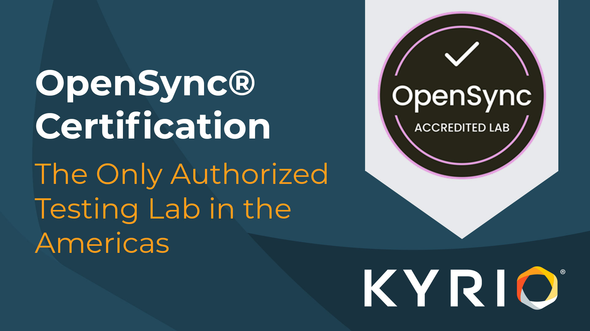 OpenSync® Certification - Kyrio